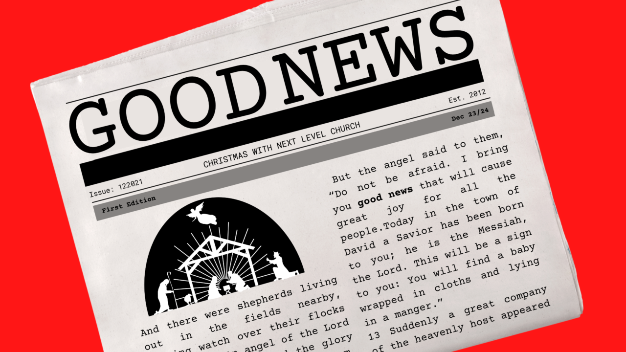 Good News | Next Level Church